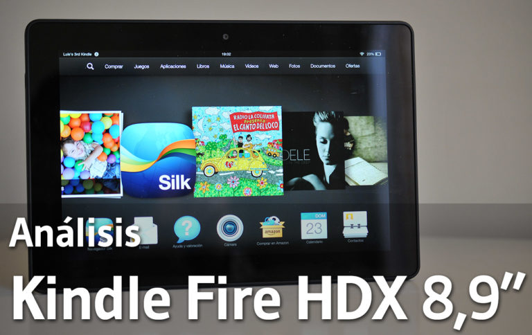 Análisis del Kindle Fire HDX 8,9" | Teknófilo