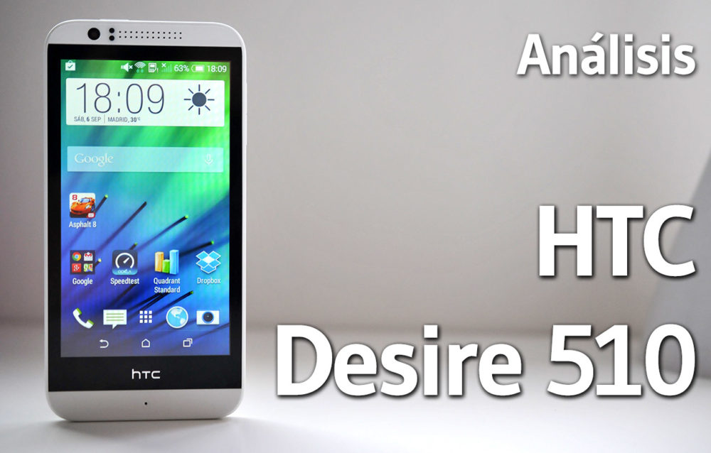 Análisis del HTC Desire 510 y opinión | Teknófilo